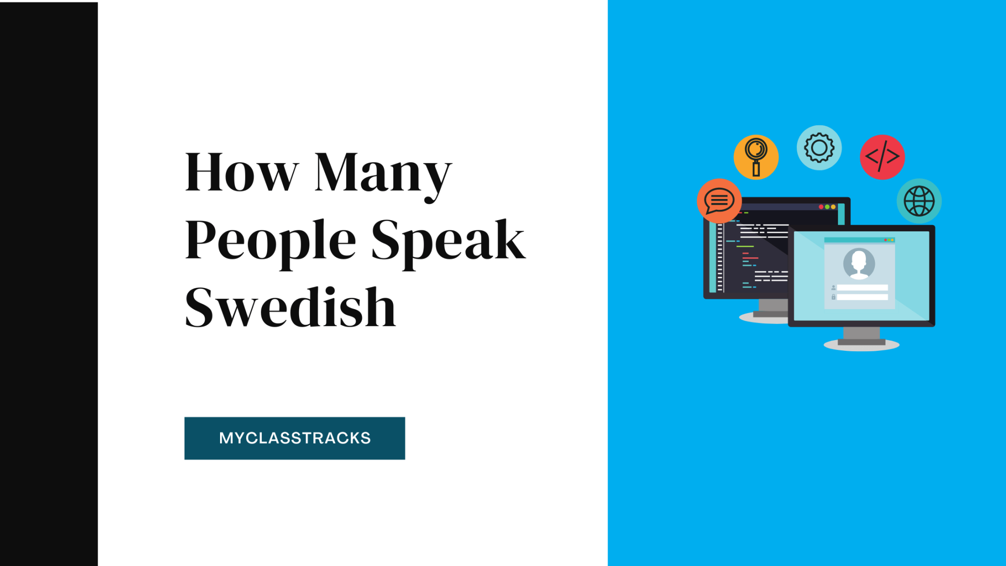 How Many People Speak Swedish In 2025 (Latest Data)