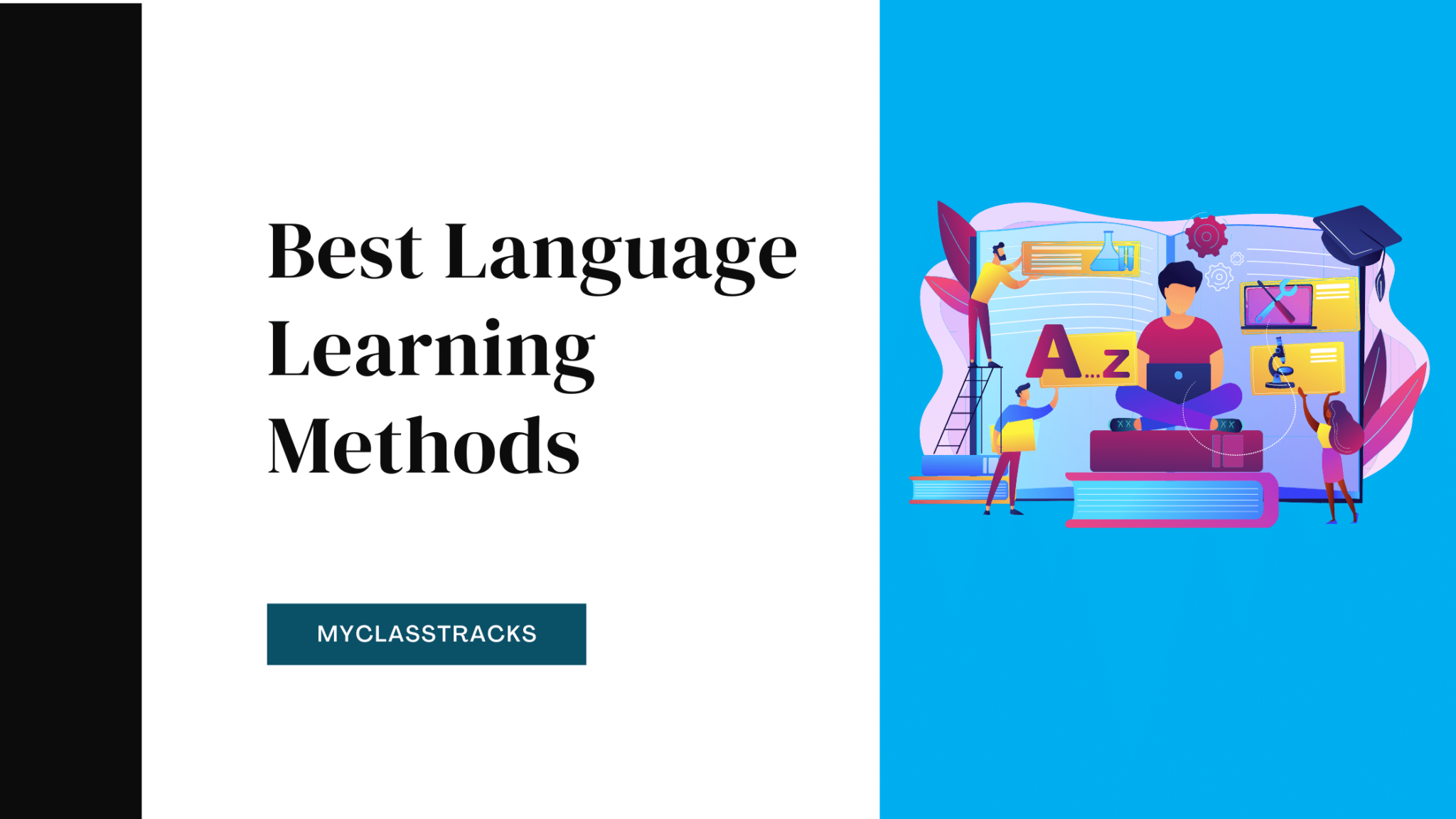 9 Best Language Learning Methods To Try In 2023