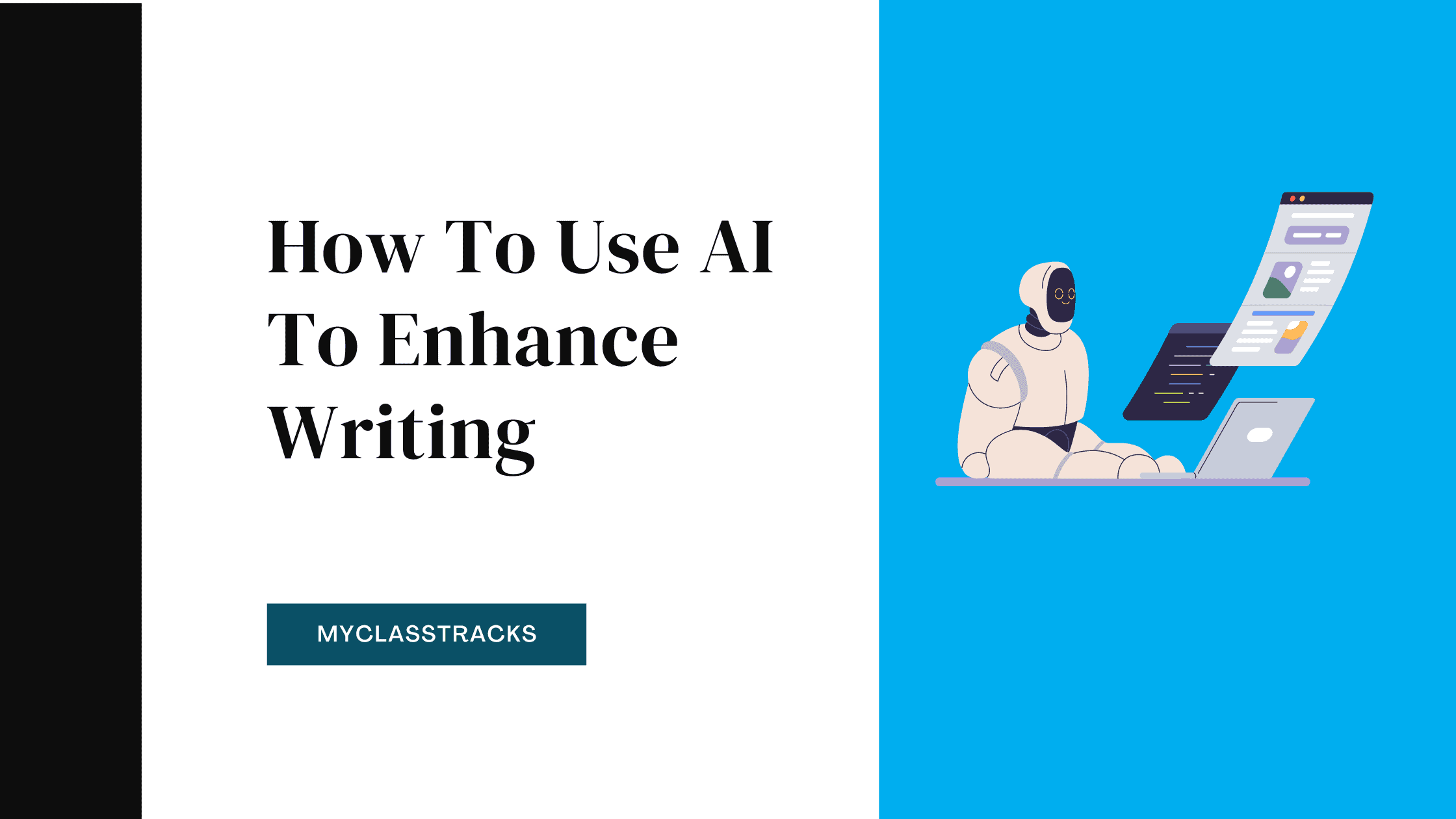 How To Use AI To Enhance Writing (Top 5 Tools Listed)