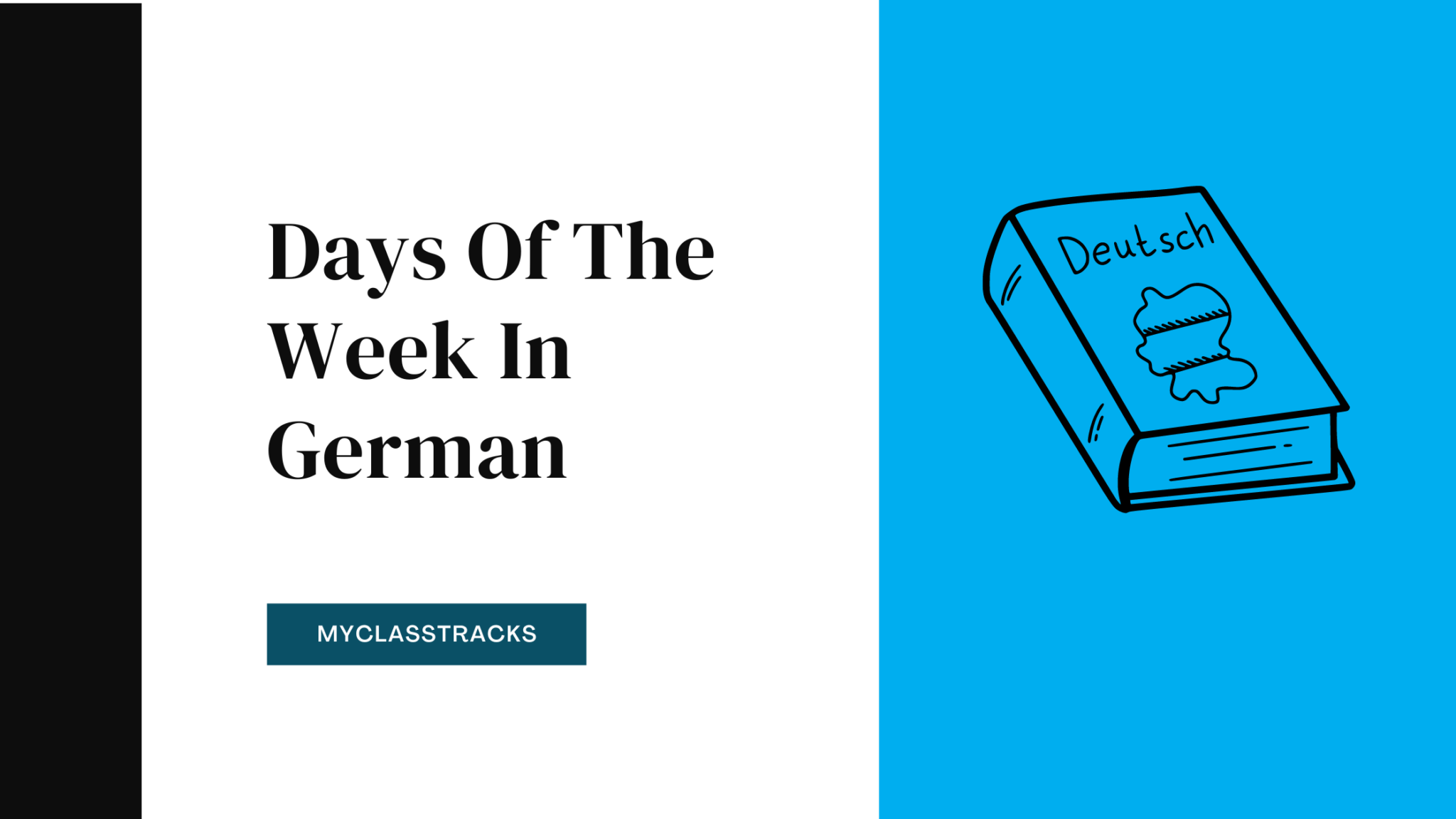 Days Of The Week In German: How To Pronounce Them?